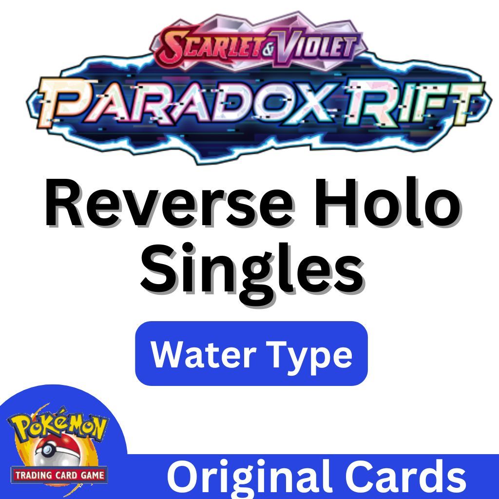 Paradox Rift - Water Type - Reverse Holo Pokemon cards 182/182 ...