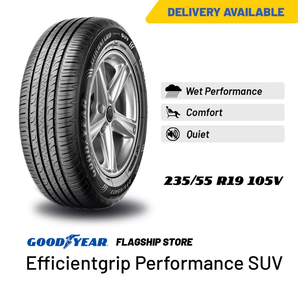[Delivery] Goodyear 235/55R19 Efficientgrip Performance SUV Tire (Worry ...