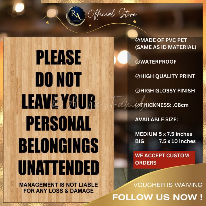 R.A DO NOT LEAVE ANY VALUABLES UNATTENDED PVC SIGNAGE. HIGH QUALITY ...