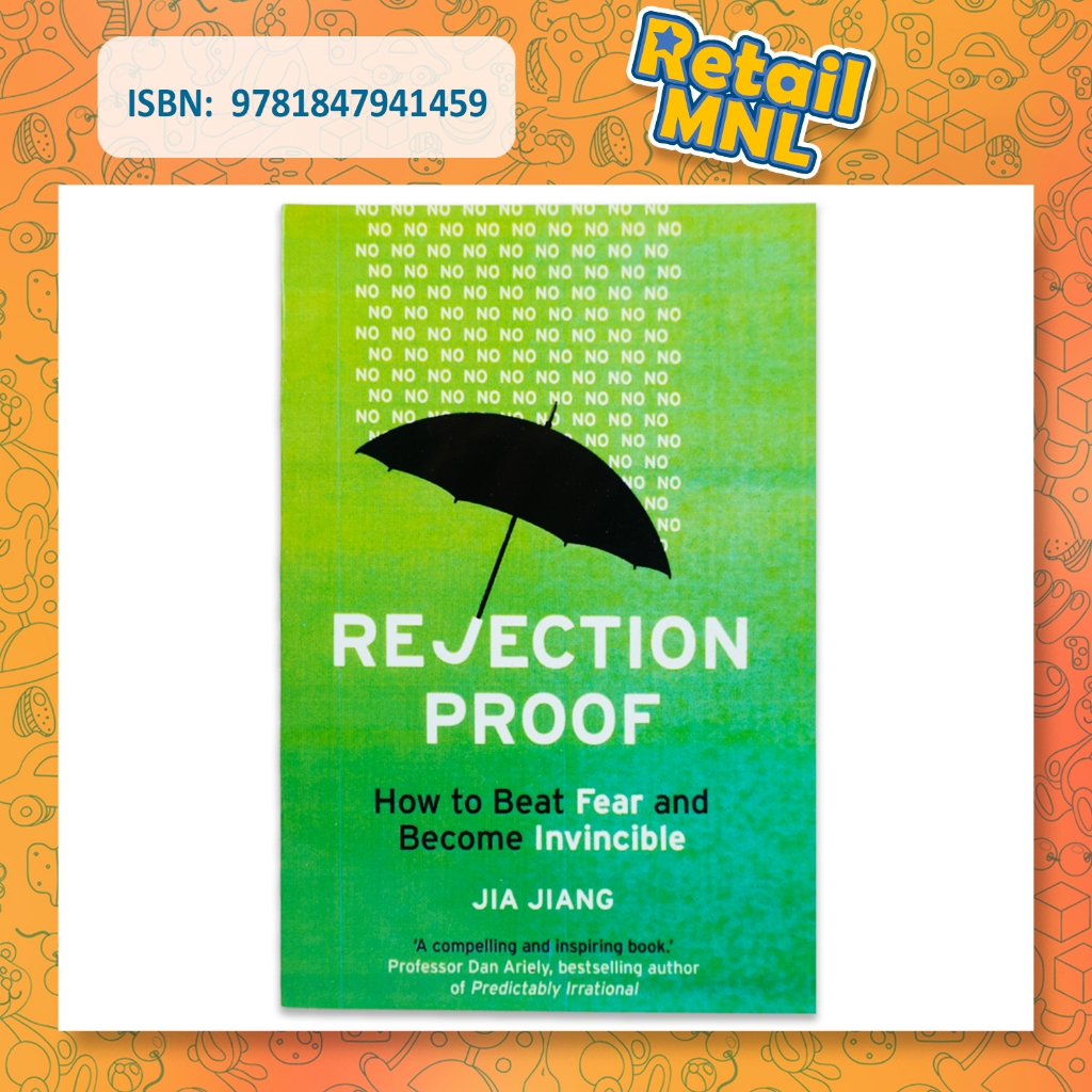 Retailmnl Rejection Proof - How To Beat Fear and Became Invincible By ...