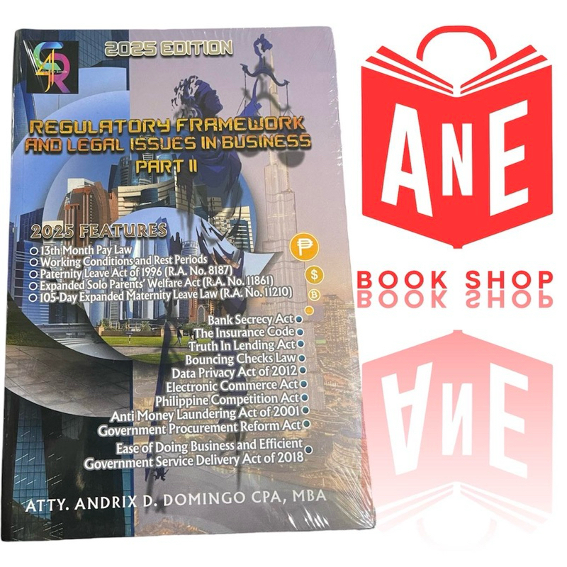 AUTHENTIC 2025 Ed REGULATORY FRAMEWORK AND LEGAL ISSUES IN BUSINESS ...