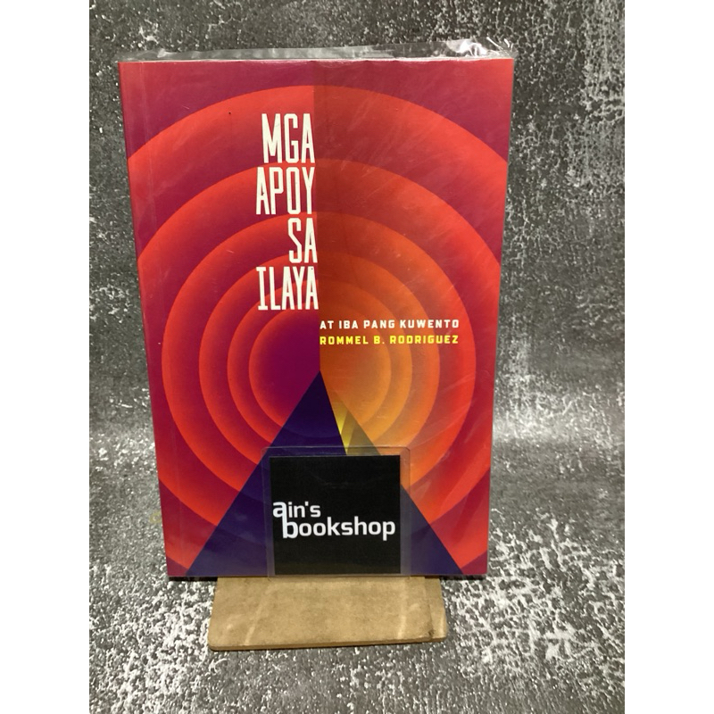 Mga Apoy Sa Ilaya at iba pang Kuwento UP PRESS | Shopee Philippines