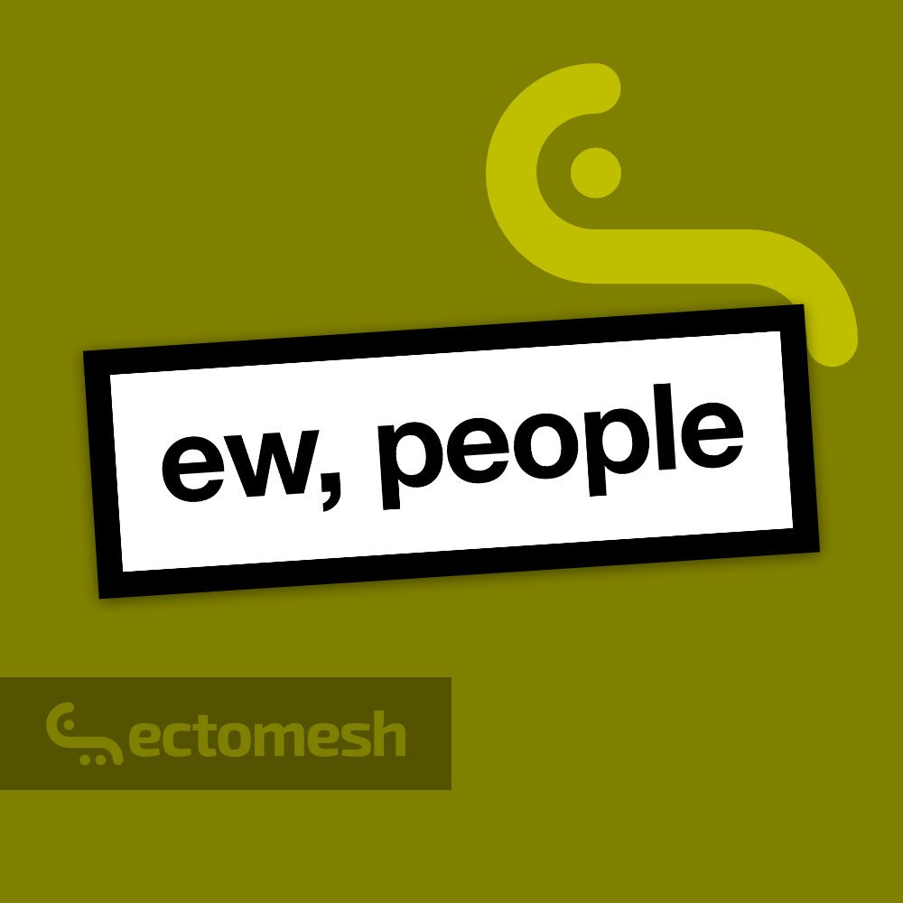 Ew, People - Vinyl Waterproof Sticker by EctoMesh | Shopee Philippines