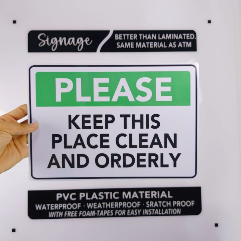 Please Keep This Place Clean and Orderly Signage PVC Plastic Signage ...