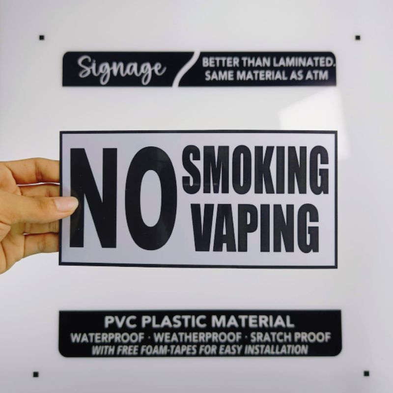 SIGNAGE - NO SMOKING NO VAPING SIGNAGE - PVC PLASTIC MATERIAL SIGNAGE ...