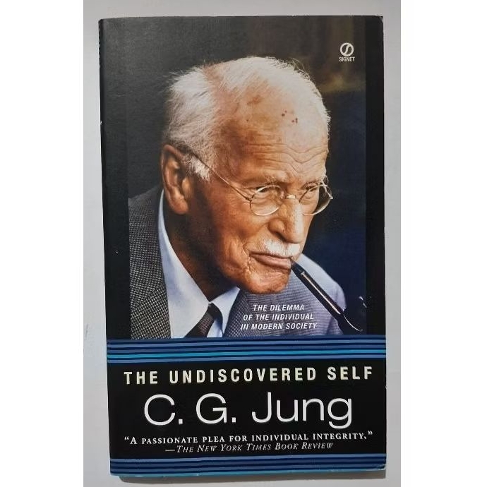 The Undiscovered Self: The Dilemma of the Individual in Modern Society ...