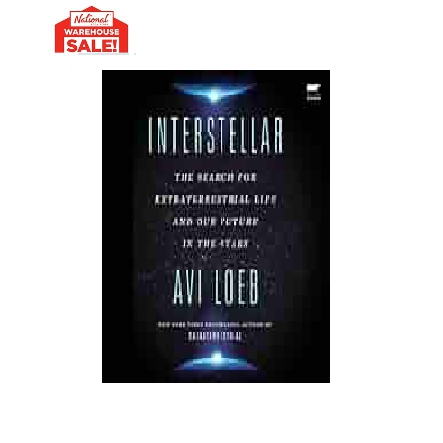 Interstellar: The Search for Extraterrestrial Life and Our Future in ...