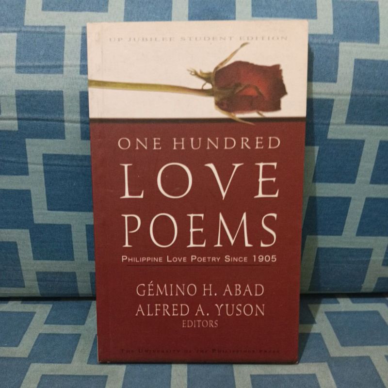 One Hundred Love Poems Philippine Love Poetry Since 1905 Gemino Abad ...