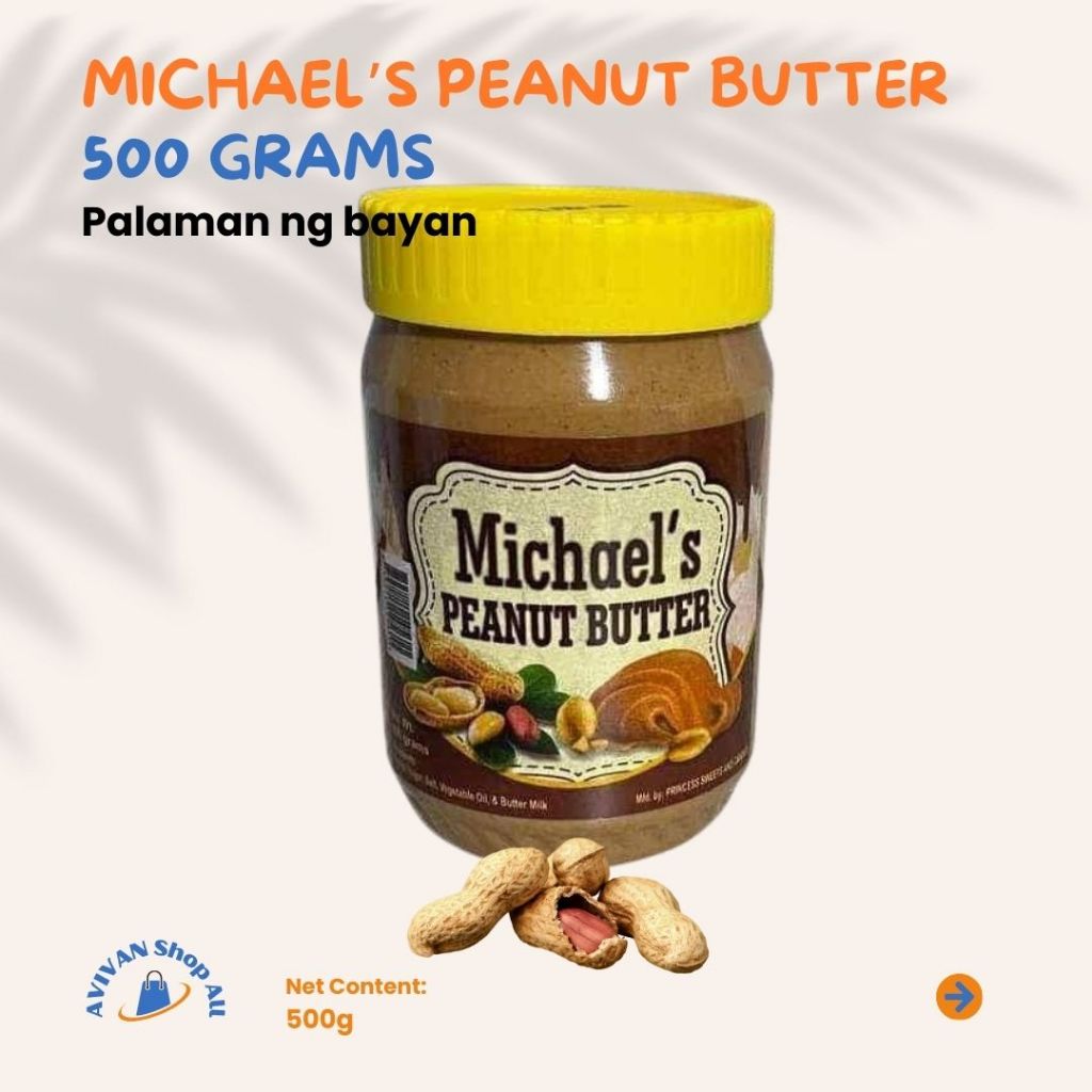 Michael's Peanut Butter | 500g | Palaman ng Bayan | Shopee Philippines