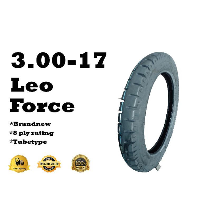 300-17 (3.00-17) LEO FORCE 8 PLY TUBETYPE LEO TIRE BRANDNEW | Shopee ...