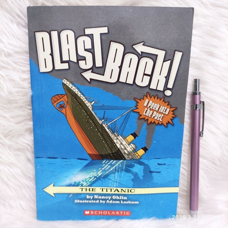 Blast Back - The Titanic by Nancy Ohlin / Chapter Book | Shopee Philippines