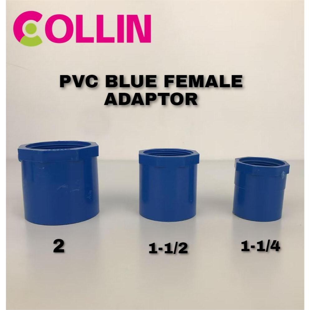 PVC BLUE FEMALE ADAPTOR 1-1/4 1-1/2 2 PVC BLUE FITTINGS PIPE PUMP PARTS ...
