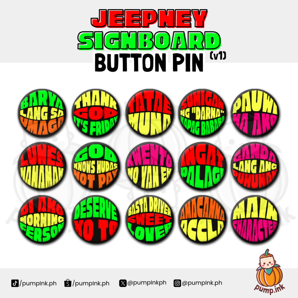 [Pump Ink PH] Jeepney Signboard Button Pin – Funny Pinoy Hugot Quote ...