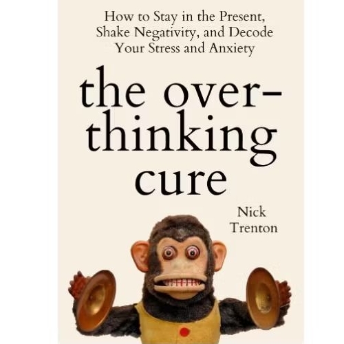 The Overthinking Cure:BY Nick Trenton | Shopee Philippines