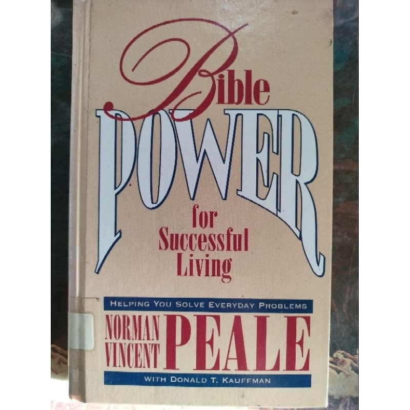 Bible Power for Successful Living: Helping You Solve Everyday Problems ...