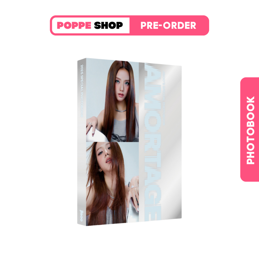 PRE ORDER POPPE SHOP JISOO - THE EDIT AMORTAGE PHOTOBOOK | Shopee Philippines