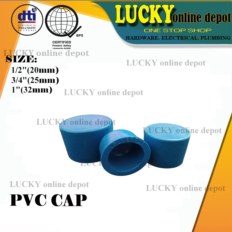 BLUEBEST PVC CAP PIPE FITTINGS ( 1/2", 3/4", 1" ) | Shopee Philippines