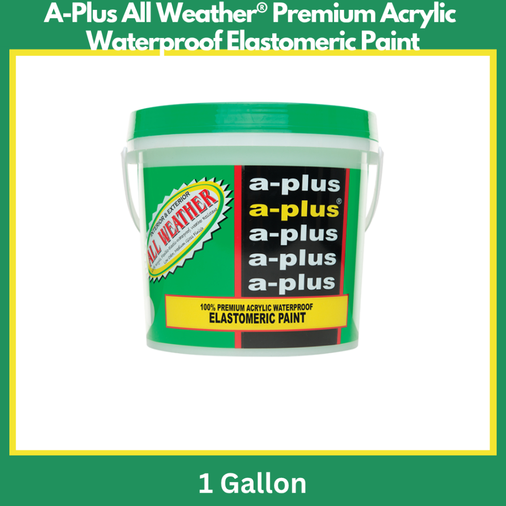 A-Plus All Weather® Premium Acrylic Waterproof Elastomeric Paint 1G ...