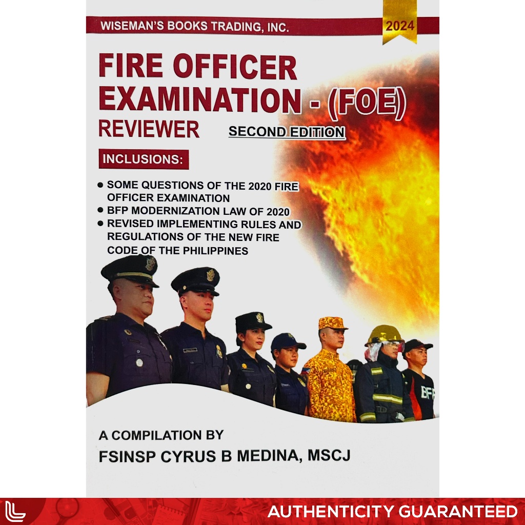 FIRE OFFICER EXAMINATION - (FOE) REVIEWER 2nd Edition © 2024 - FSINSP ...