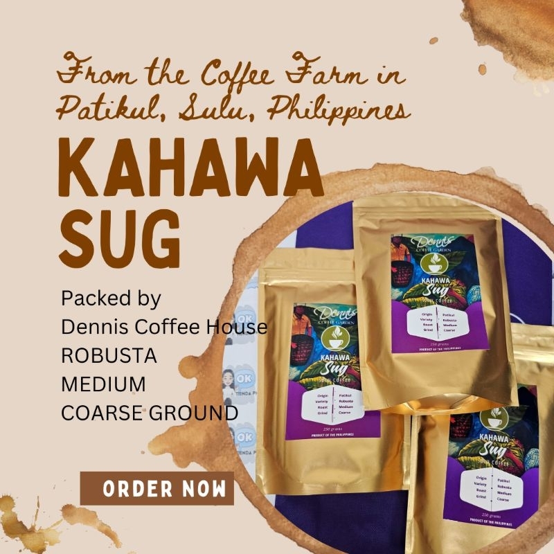 Sulu Coffee Kahawa Sug 250grams per pack ( packed by Dennis Coffee ...