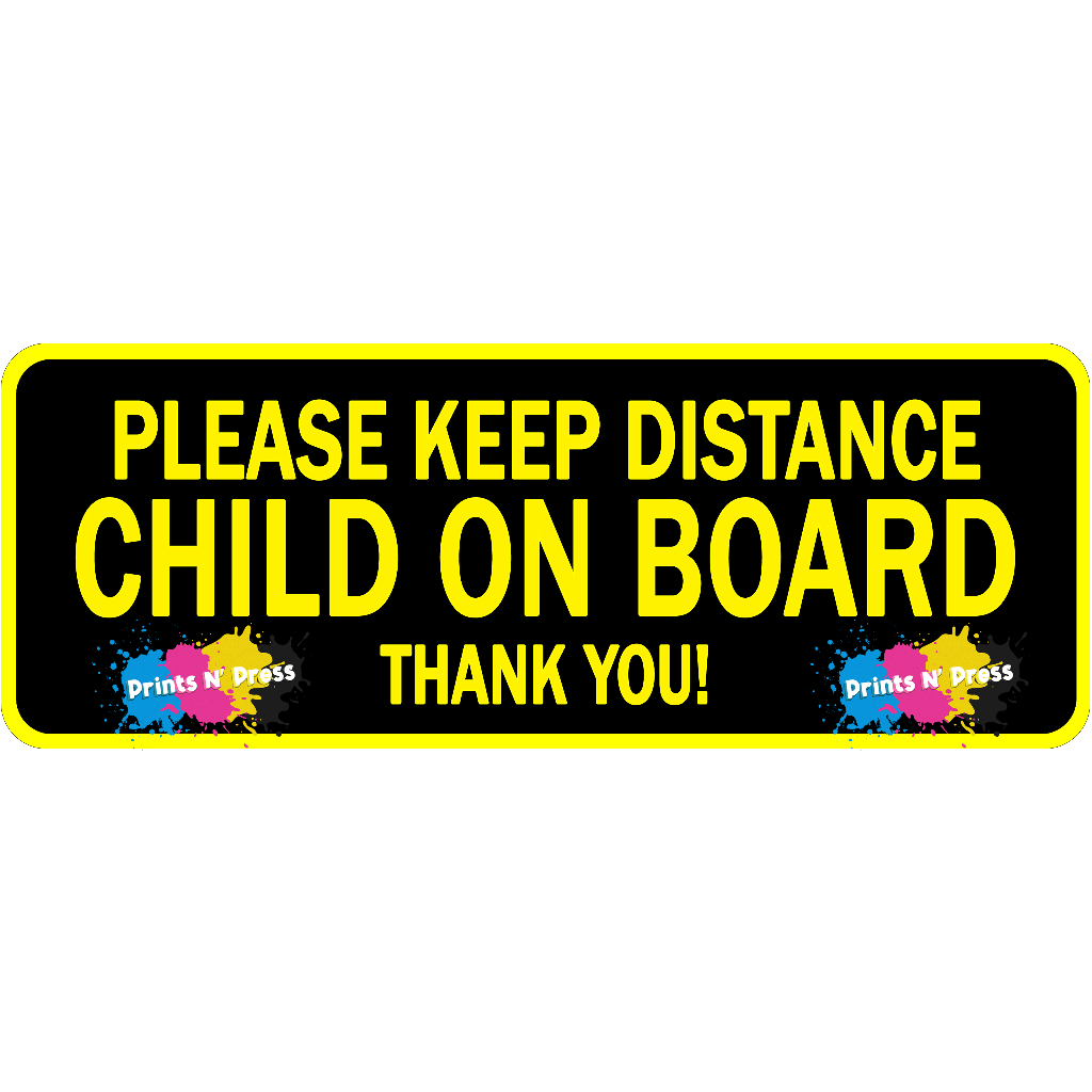 please keep distance child on board. waterproof vinyl sticker. comes in ...