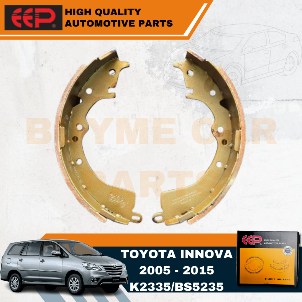 EEP BRAKE SHOE FOR TOYOTA INNOVA 2005-2015 (K2335/BS5235) | Shopee ...