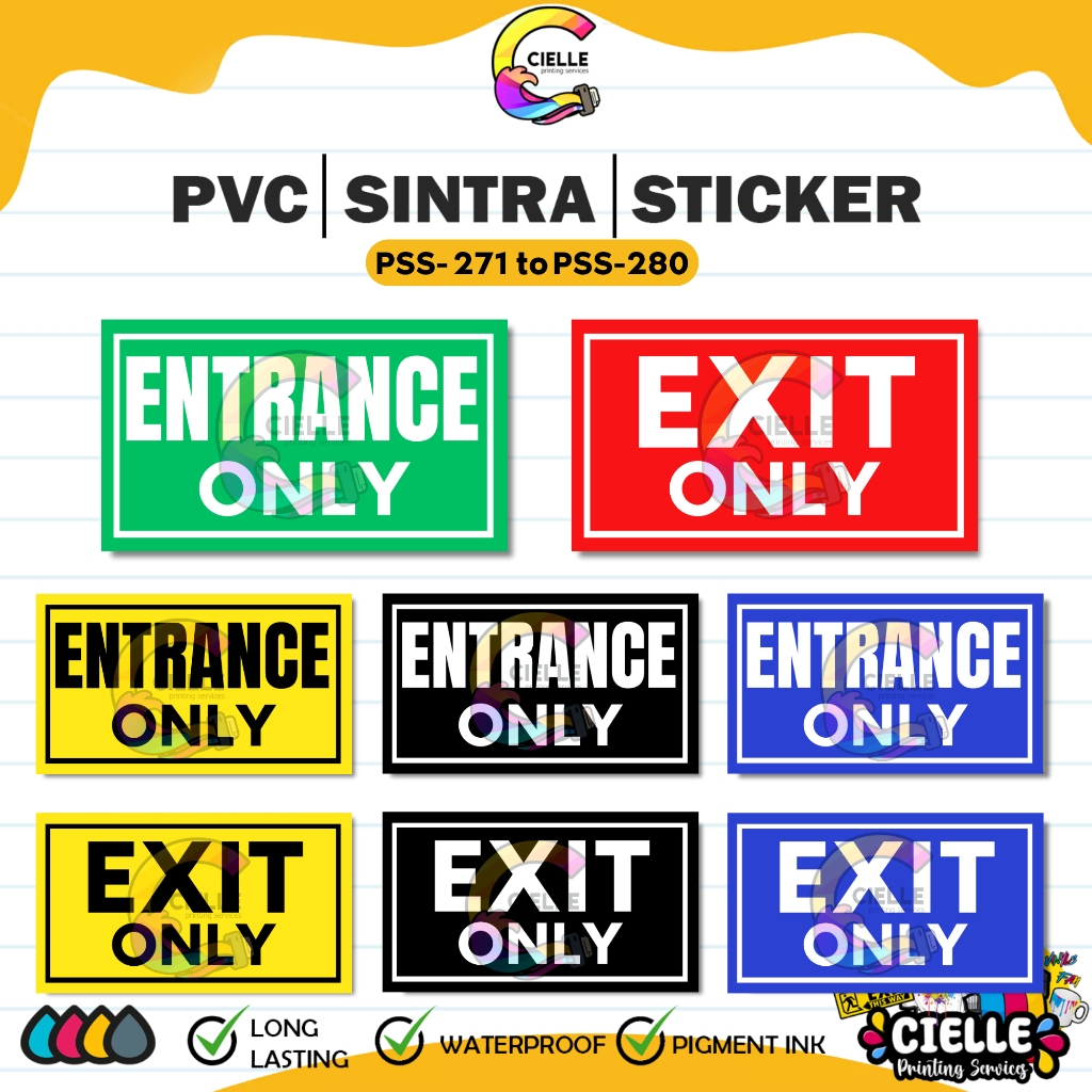 PVC │ SINTRA │ STICKER SIGNAGES (PSS-271&PSS-280) - ENTRANCE ONLY/EXIT ...