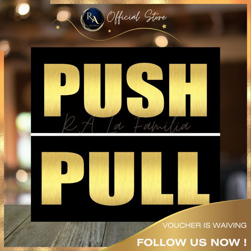 R.A PVC PUSH PULL SIGN. WATERPROOF | HIGH QUALITY PRINT | Shopee ...