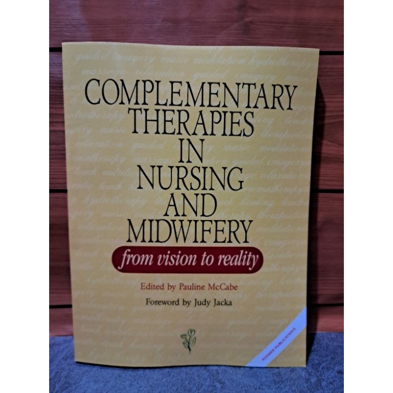 Complementary Therapies in Nursing and Midwifery - from Vision to Reality by Mccabe Brand-new ...