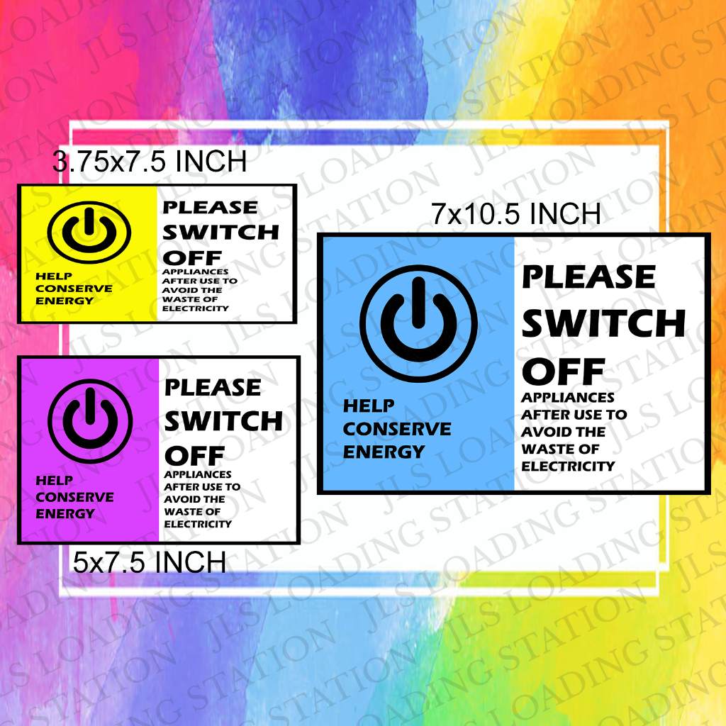 PLEASE SWITCH OFF SIGNAGES (LAMINATED/PVC) SIGNAGE | Shopee Philippines
