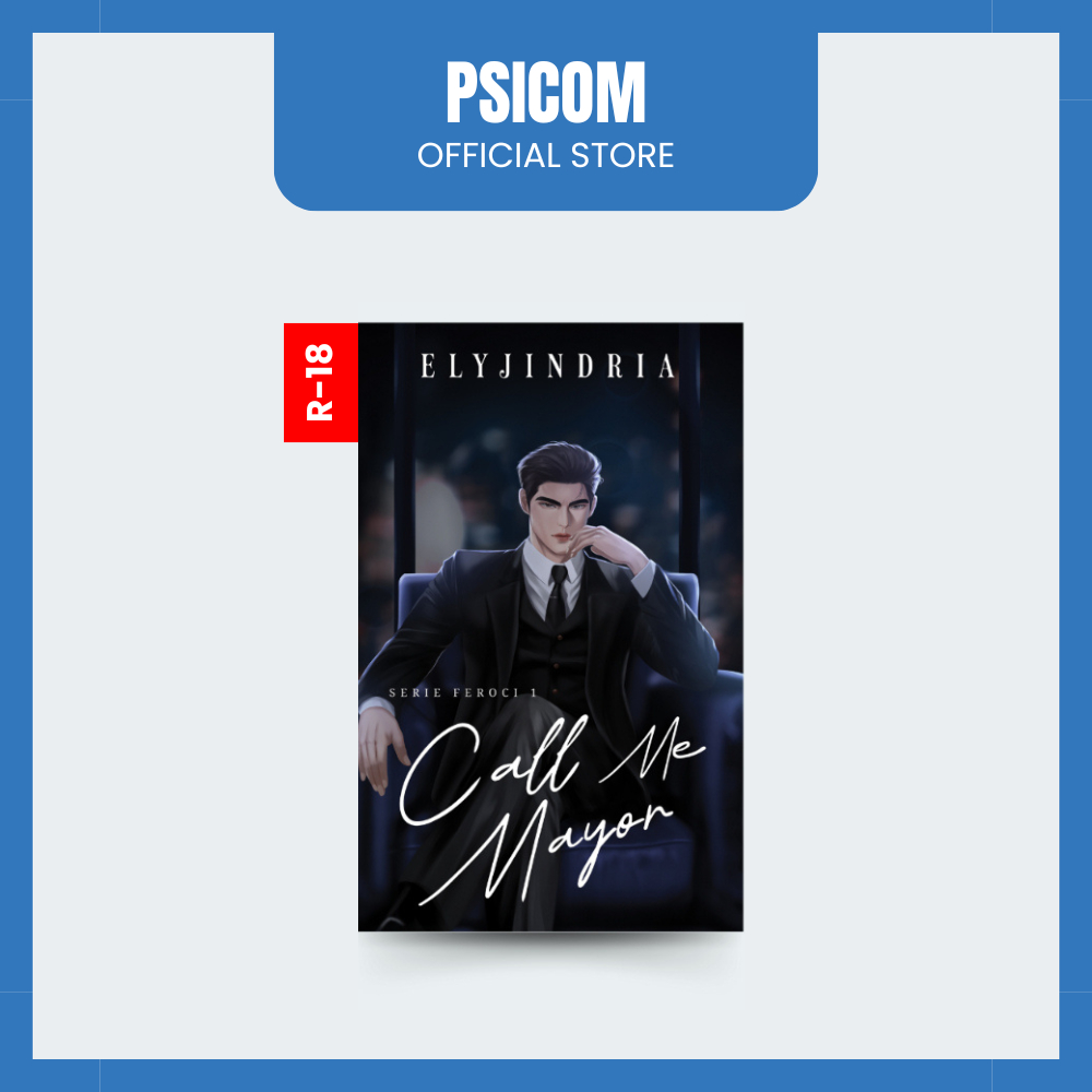 Psicom - Serie Feroci 1: Call Me Mayor by Elyjindria (R18) | Shopee ...