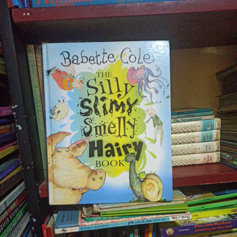 The silly slimy smelly hairy book by Babette Cole | Shopee Philippines