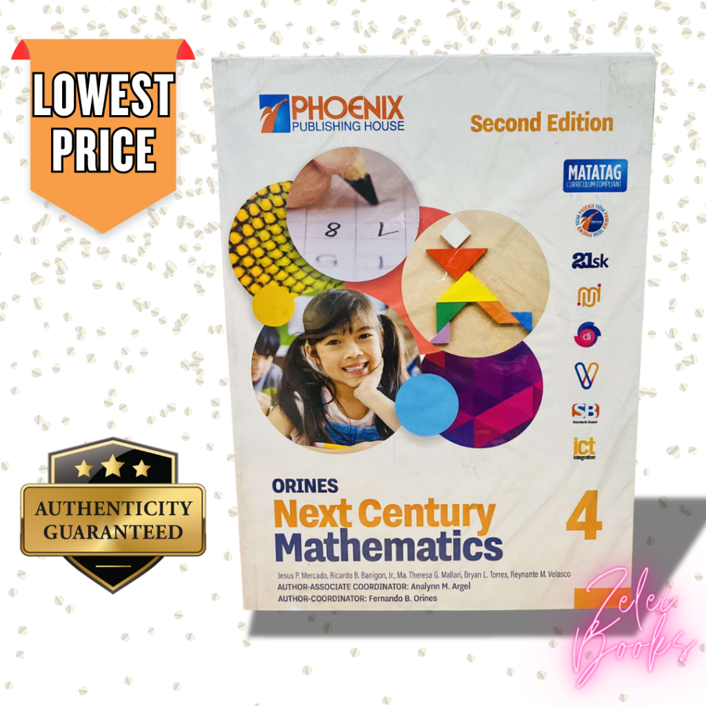 ORINES NEXT CENTURY MATHEMATICS PHOENIX GRADE 4 2ND EDITION MATATAG ...