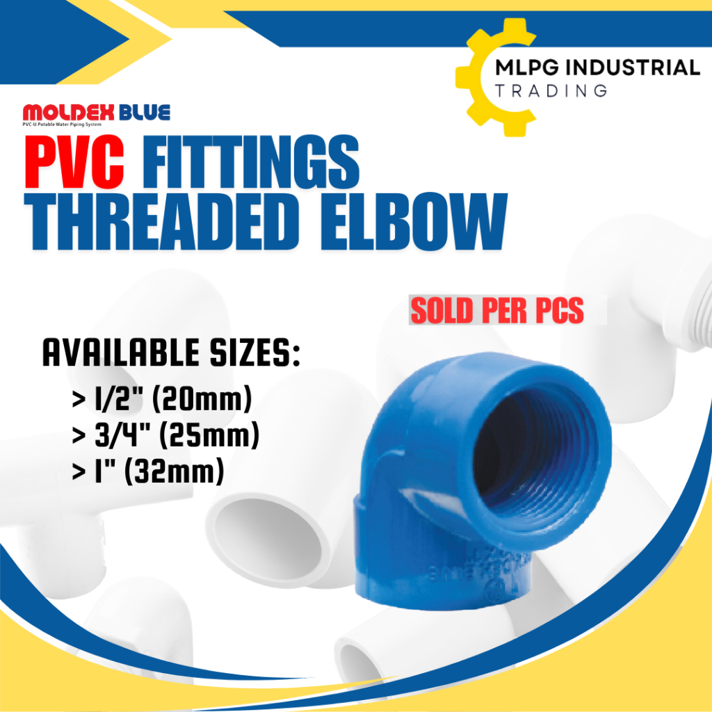 (PER PCS) Moldex Blue PVC Fitting Threaded Elbow 90° (1/2", 3/4", 1 ...