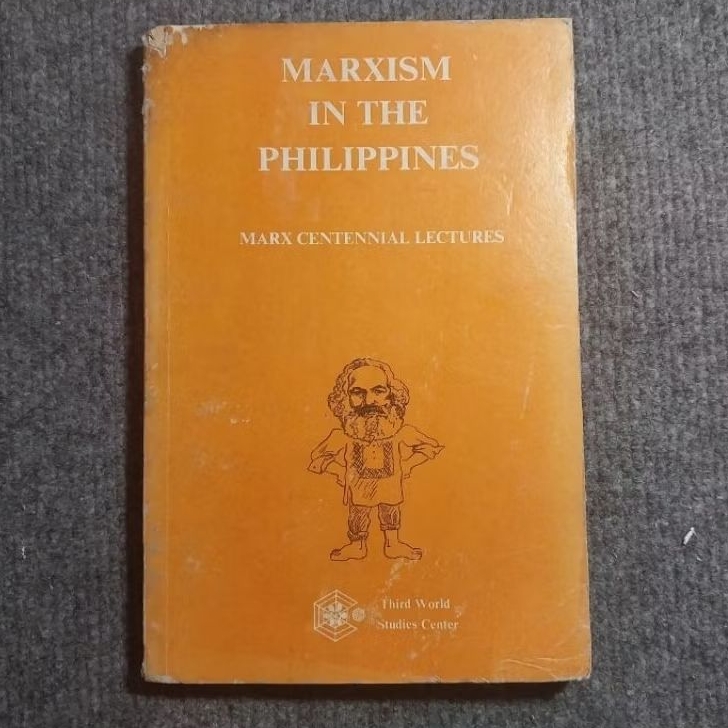 MARXISM IN THE PHILIPPINES: Marx Centennial Lectures (Unknown Author ...