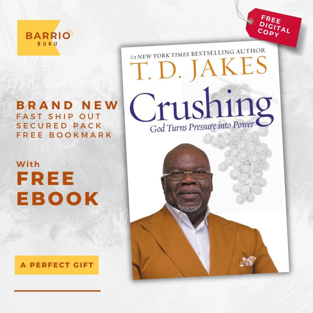 Crushing: God Turns Pressure into Power by T.D. Jakes – Paperback ...