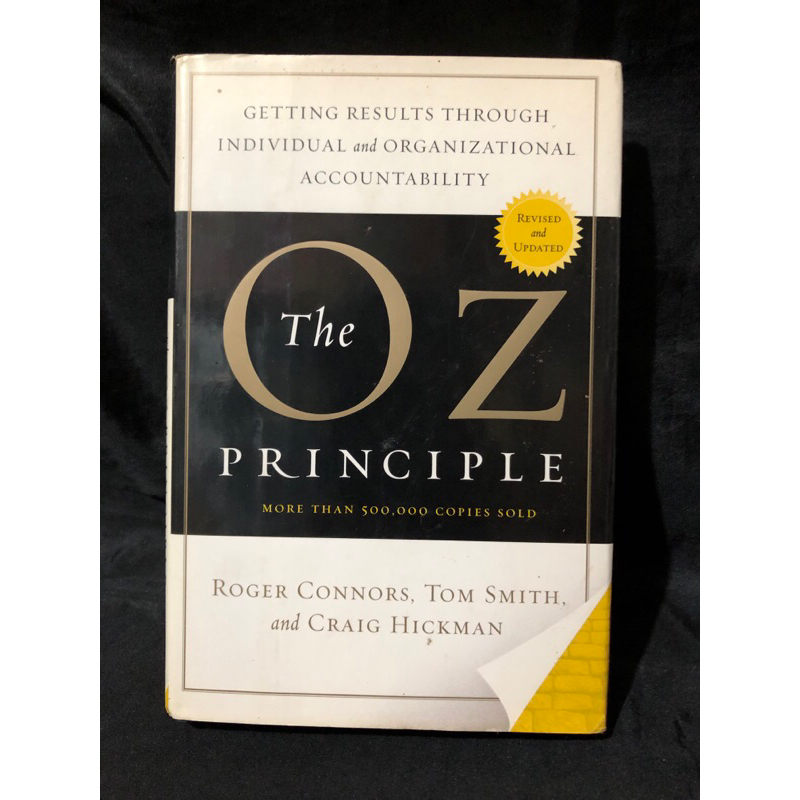 The OZ Principle by Roger Connors, Tom Smith and Craig Hickman | Shopee ...