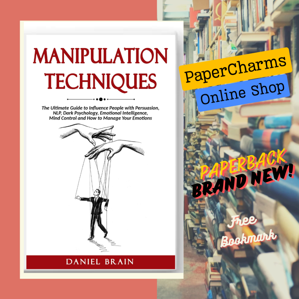 Manipulation Techniques: The Ultimate Guide to Influence People with ...
