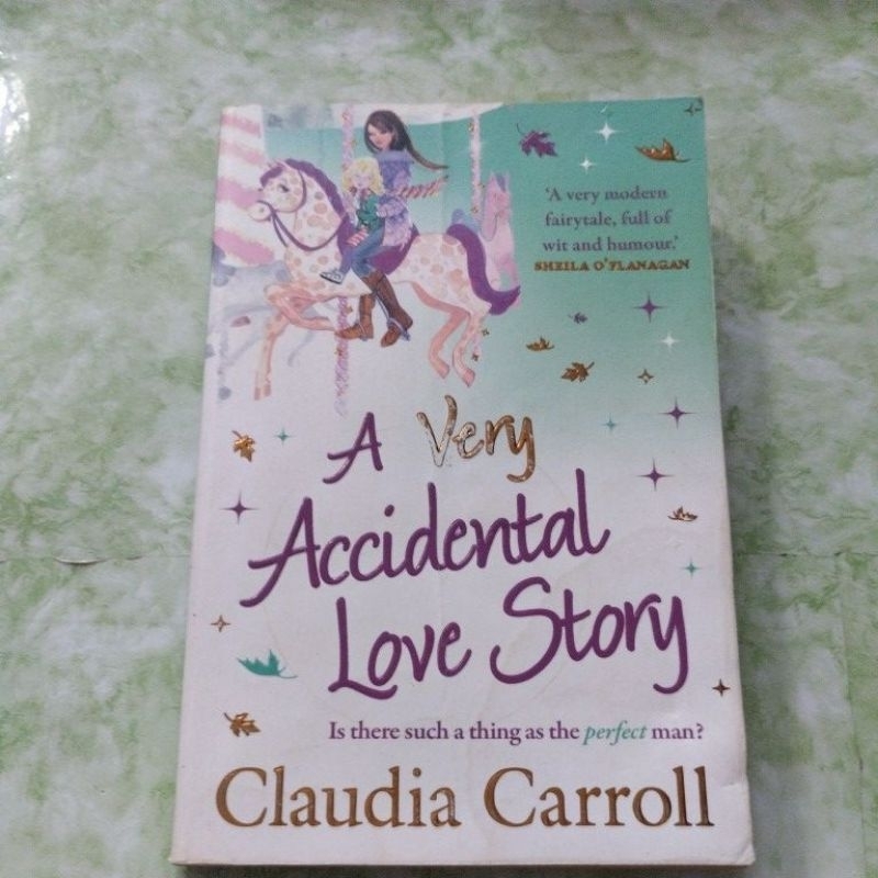 A Very Accidental Love Story by Claudia Carroll ( PAPER BACK-PRE-LOVED ...