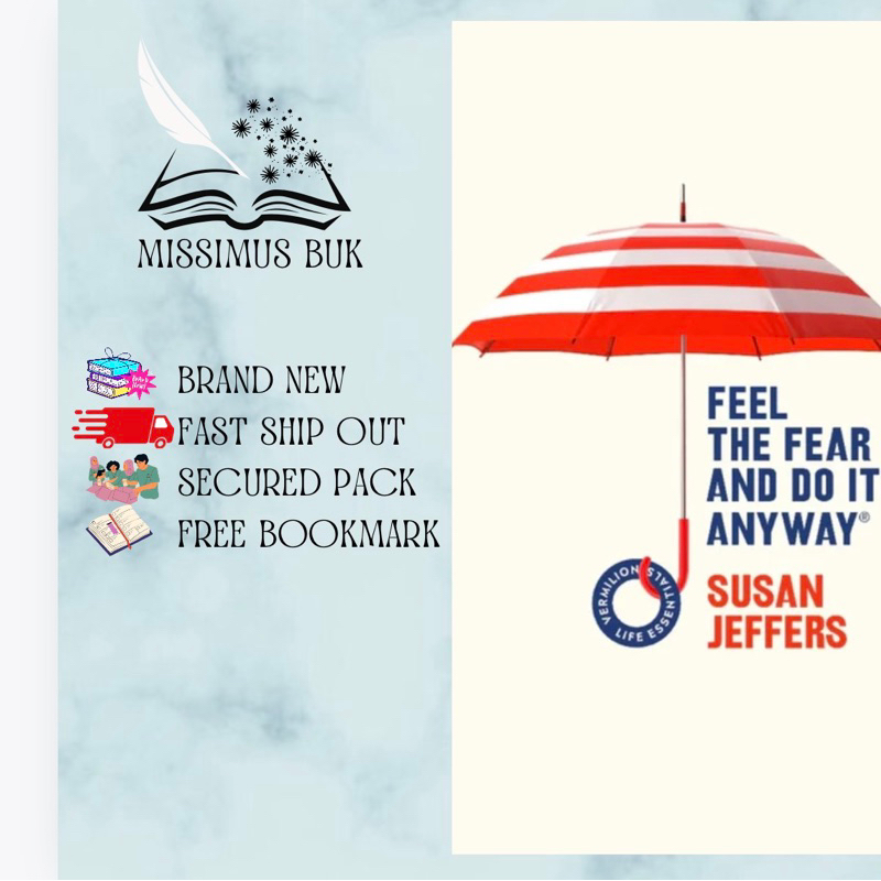 Feel the Fear and Do It Anyway by Susan Jeffers - with free bookmark ...