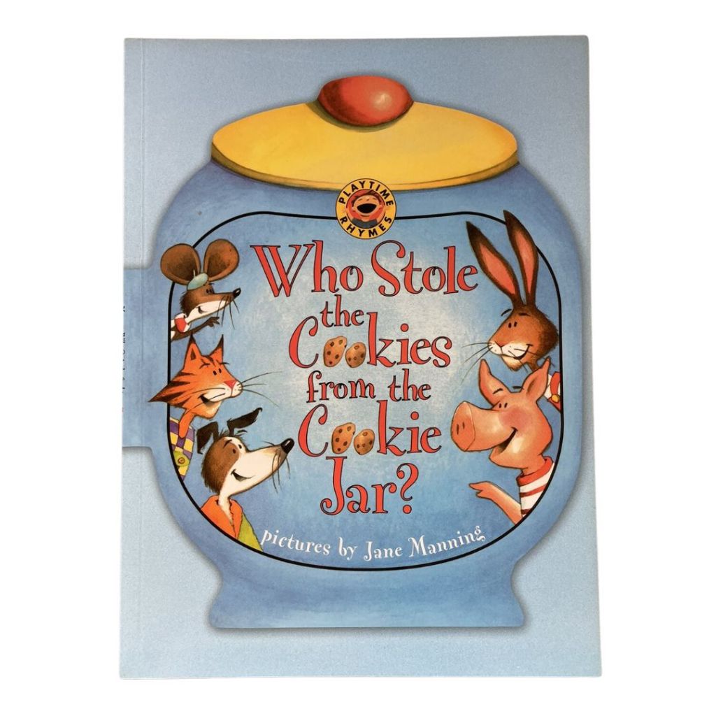 Who Stole the Cookies from the Cookie Jar? (Playtime Rhymes) (softcover ...