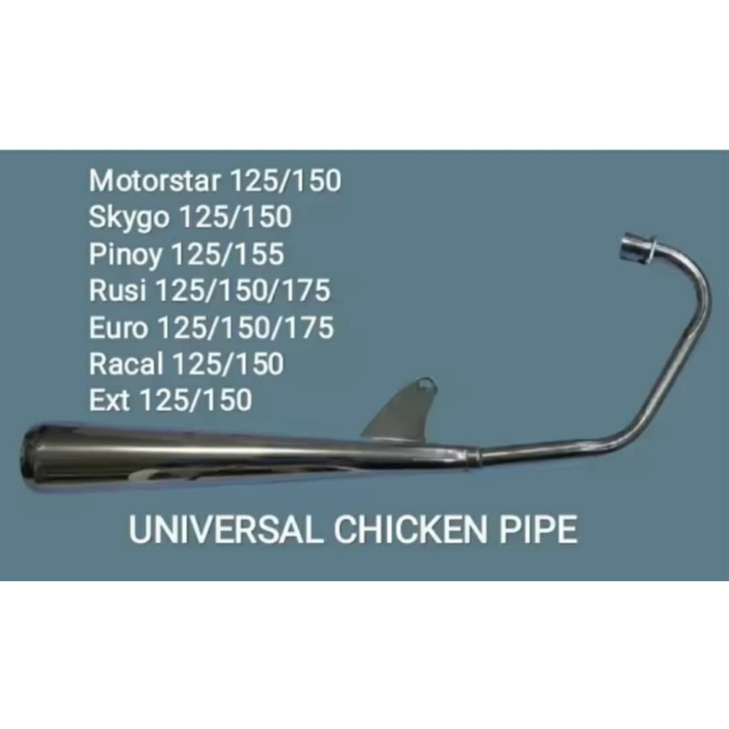 Motorstar/Racal/Skygo/Euro/Pinoy/EXT - Universal - ChickenPipe ...