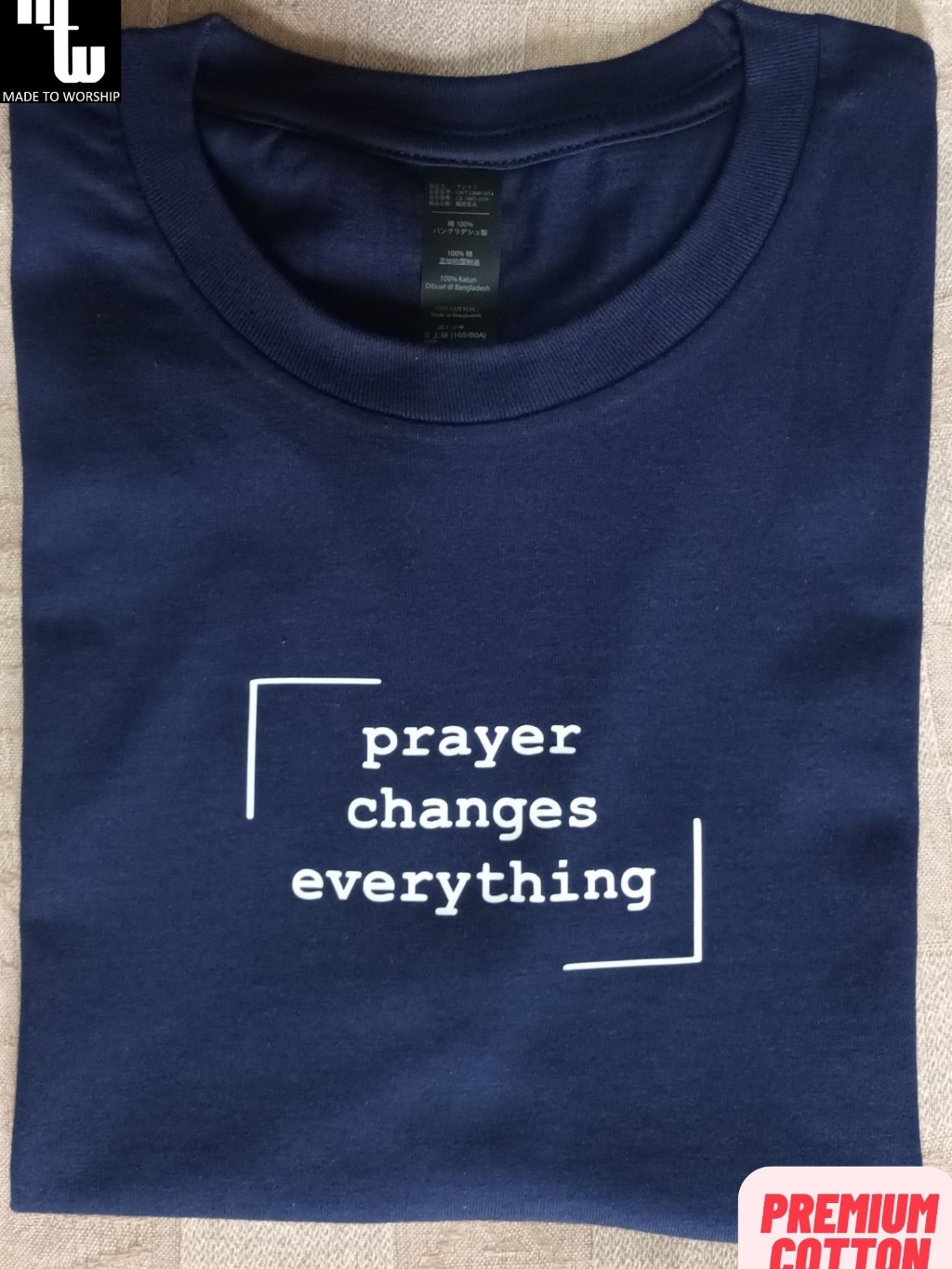 MTW Prayer Changes Everything Premium Cotton Bible Verse TShirt ...