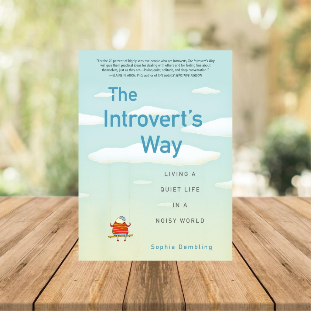 The Introvert's Way: Living a Quiet Life in a Noisy World (Perigee Book) | Shopee Philippines