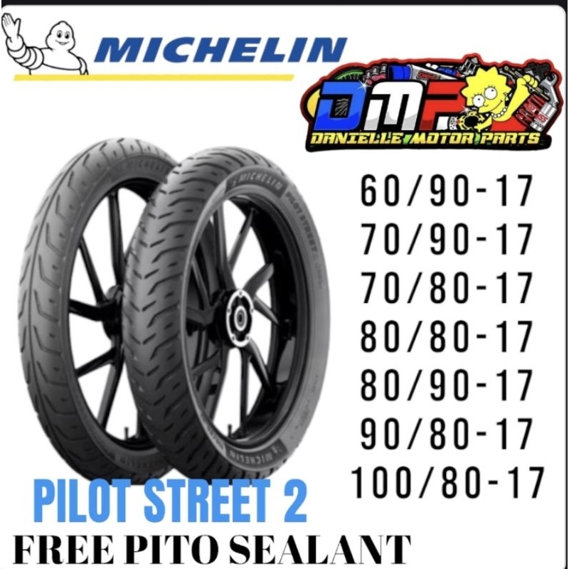MICHELIN PILOT STREET 2 TUBELESS TIRES BY 17S "FREE PITO &SEALANT ...