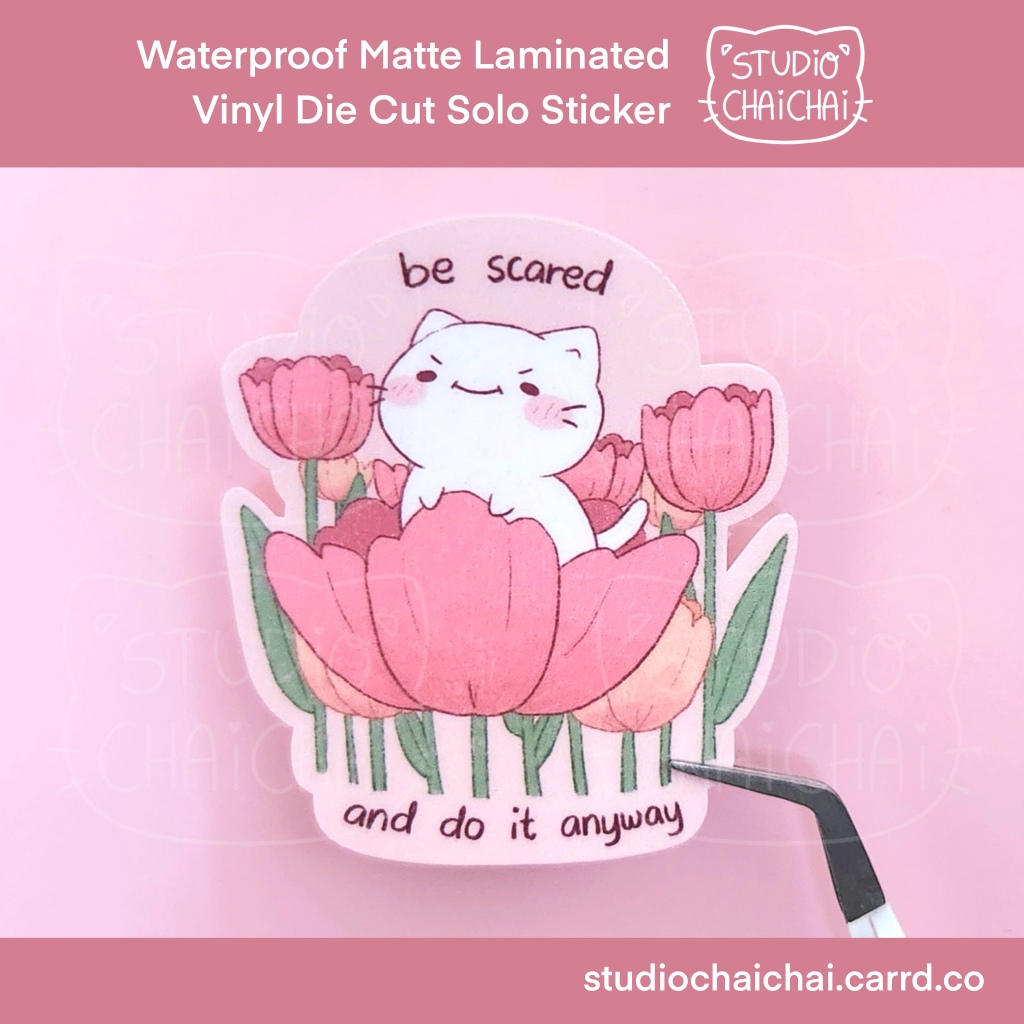 Be Scared And Do It Anyway | StudioChaichai | Cute Relatable Waterproof ...