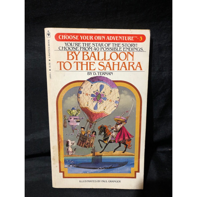 CHOOSE YOUR OWN ADVENTURE #3 BY BALLOON TO THE SAHARA by D Terman ...