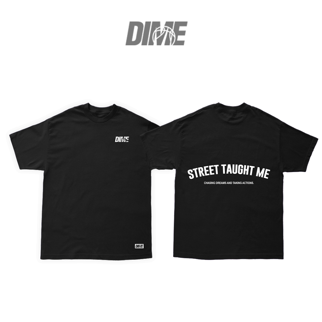 Dime - Street Taught Me (Tee) | Shopee Philippines