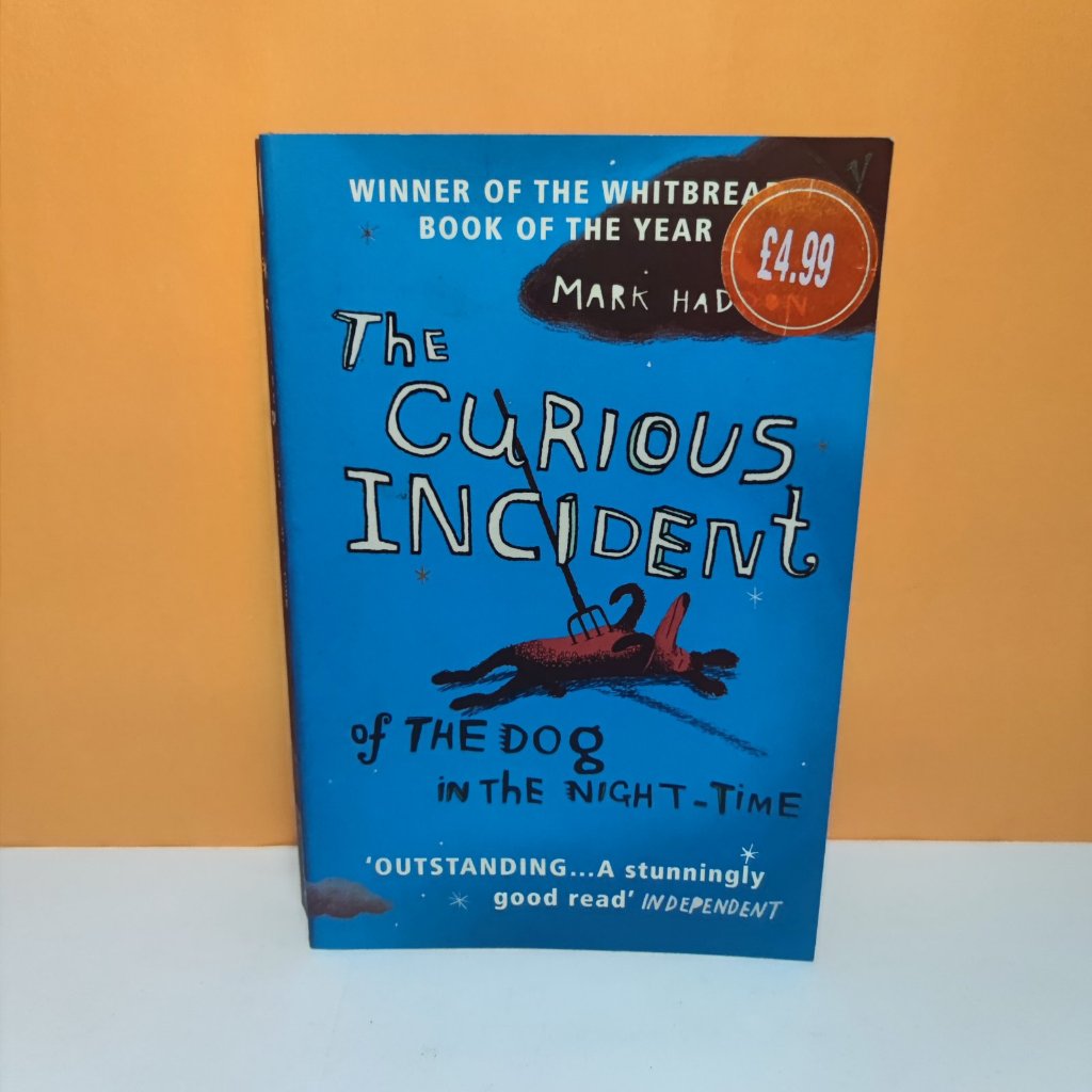 The Curious Incident of the Dog in the Night-Time by Mark Haddon ...