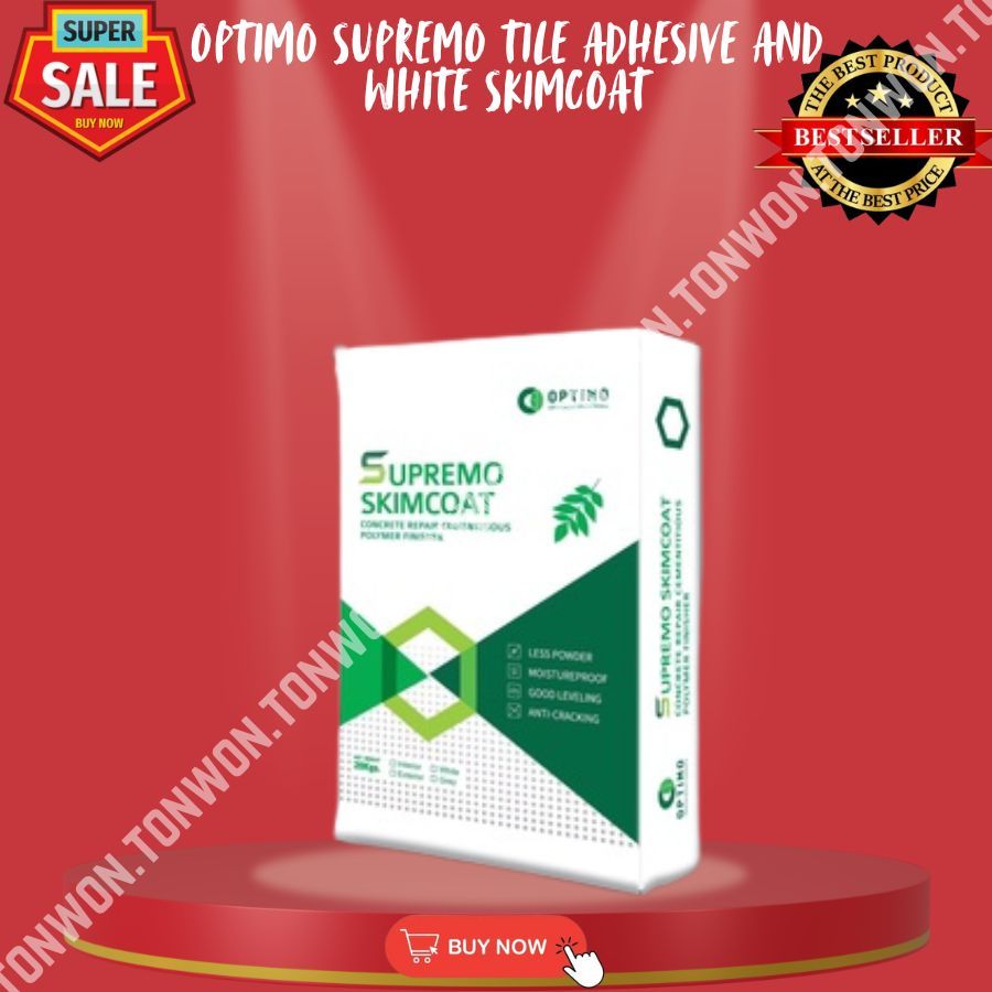 OPTIMO SUPREMO TILE ADHESIVE AND WHITE SKIMCOAT INTERIOR EXTERIOR TINGI ...